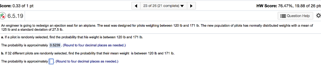 Solved core: 0.33 of 1 pt %) 6.5.19 An engineer is going to | Chegg.com
