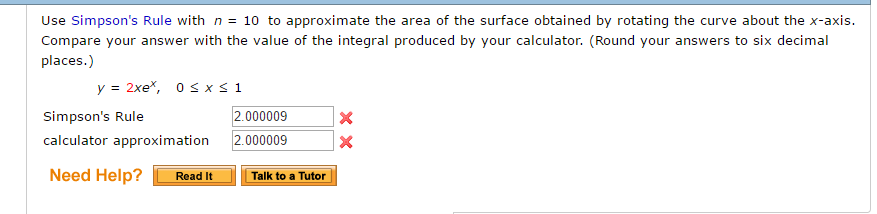 Solved ?Use Simpson's Rule with n = 10 to approximate the | Chegg.com
