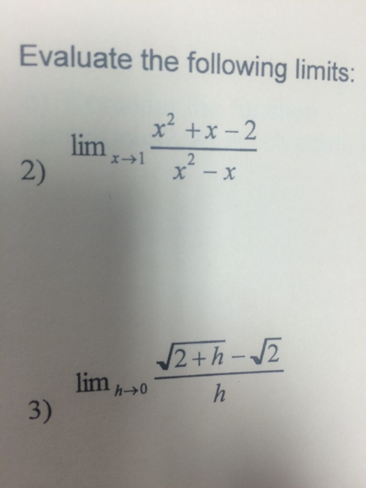 Solved Evaluate the following limits: lim_x rightarrow 1 | Chegg.com