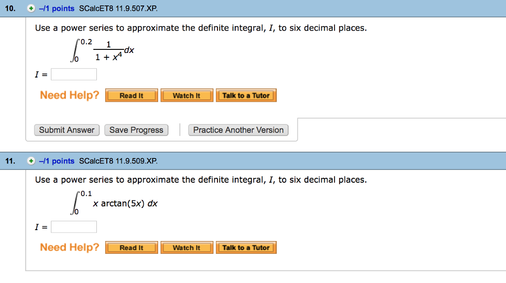 Solved 10. -1 points SCalcET8 11.9.507.XP Use a power series | Chegg.com