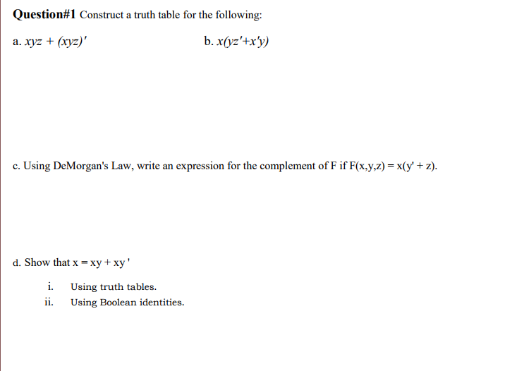 Solved Question#1 Construct a truth table for the following: | Chegg.com