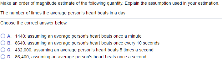 Solved Make an order of magnitude estimate of the following | Chegg.com