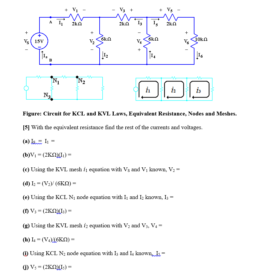 Solved Figure: Circuit for KCL and KVL Laws, Equivalent | Chegg.com