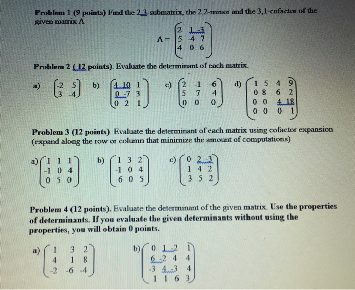 Solved Find the 2, 3-submatrix, the 2, 2-minor and the 3, | Chegg.com