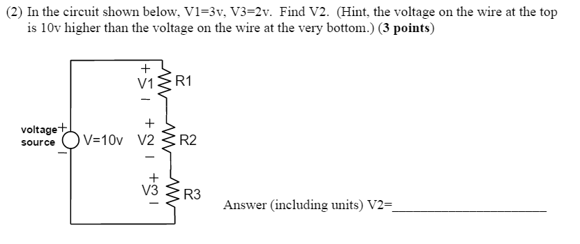 Solved In the circuit shown below. V1=3v, V3=2v. Find V2. | Chegg.com