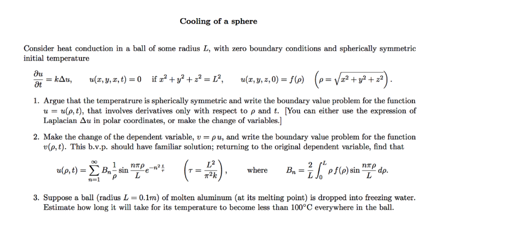 Solved Cooling of a sphere Consider heat conduction in a | Chegg.com