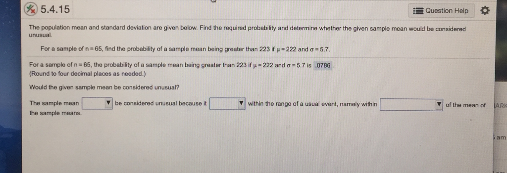 Solved The population mean and standard deviation are given | Chegg.com