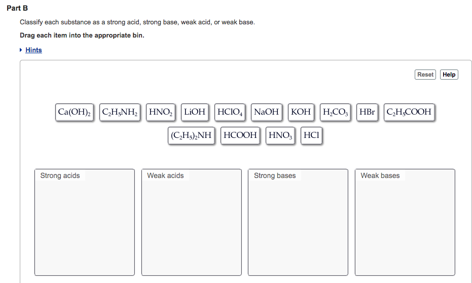 Solved Part B Classify each substance as a strong acid, | Chegg.com Solved Part B Classify each substance as a strong acid, | Chegg.com