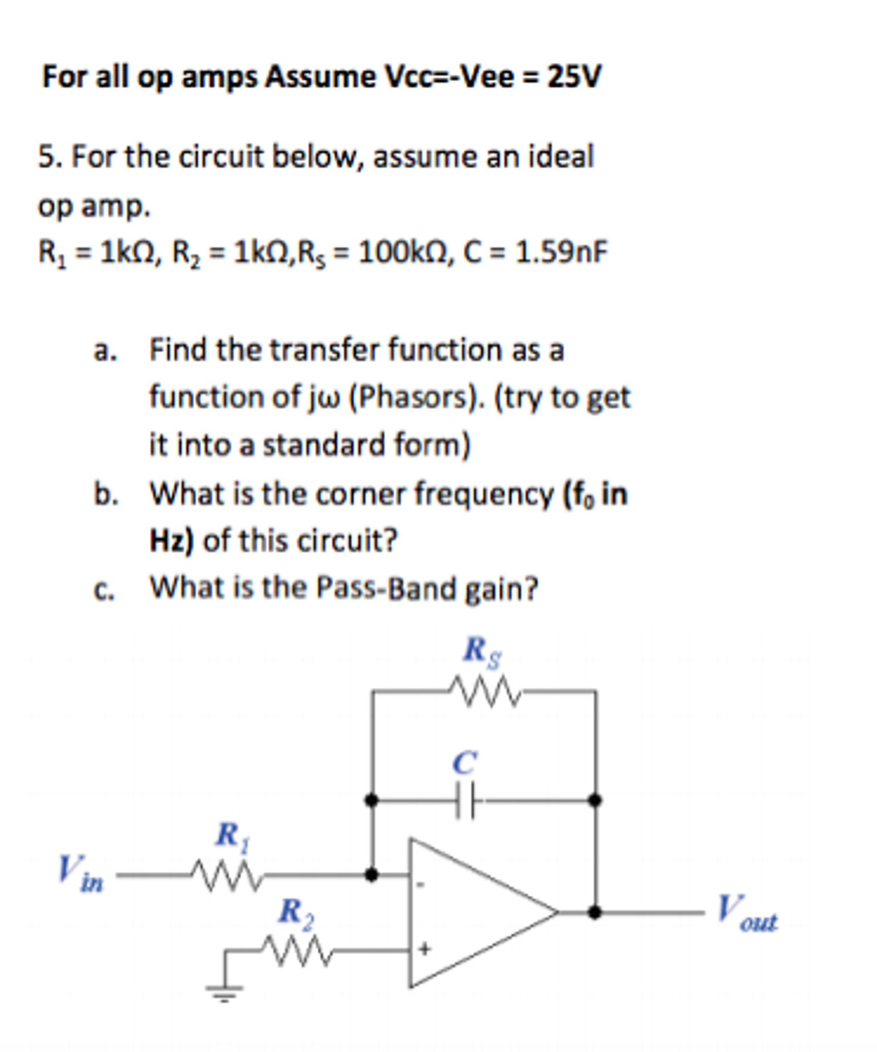 Solved For all op amps Assume Vcc=-Vee = 25V For the | Chegg.com