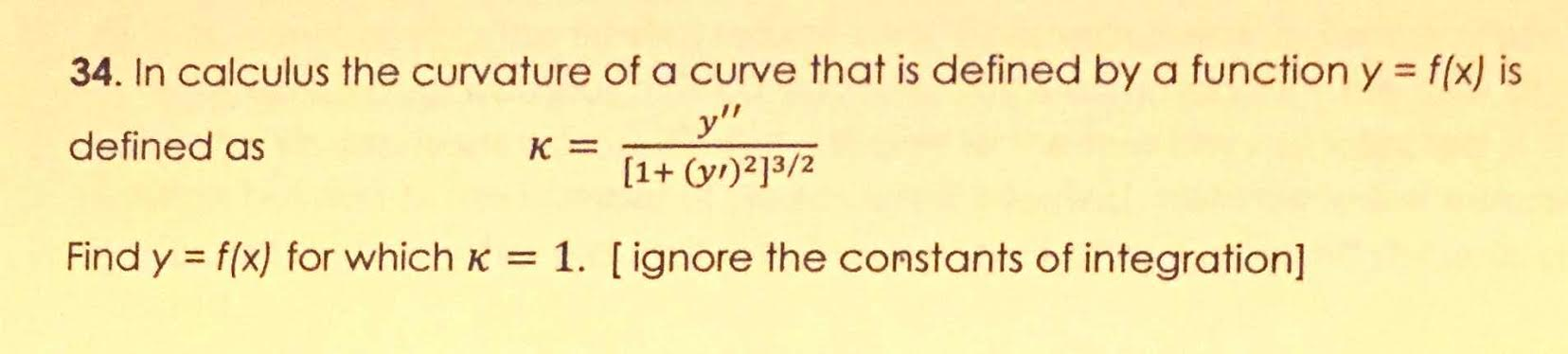 Solved In calculus the curvature of a curve that is defined | Chegg.com