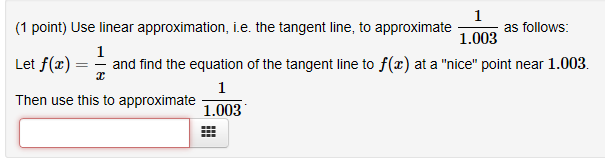 Solved i.e. the tangent line, to approximate line, to | Chegg.com