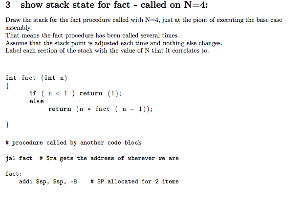 Solved 3 show stack state for fact - called on N-4: Draw the | Chegg.com
