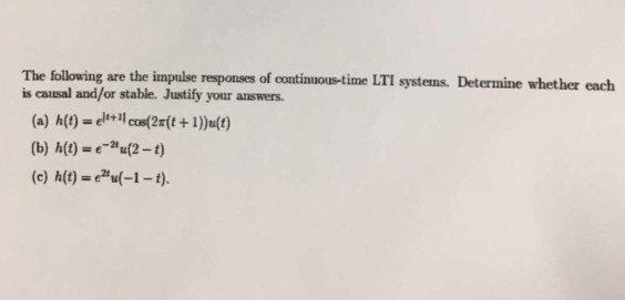 Solved The following are the impulse responses of | Chegg.com