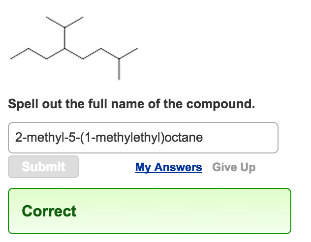 Solved Why is the answer 2-methyl-5-(1-methylethyl)octane | Chegg.com