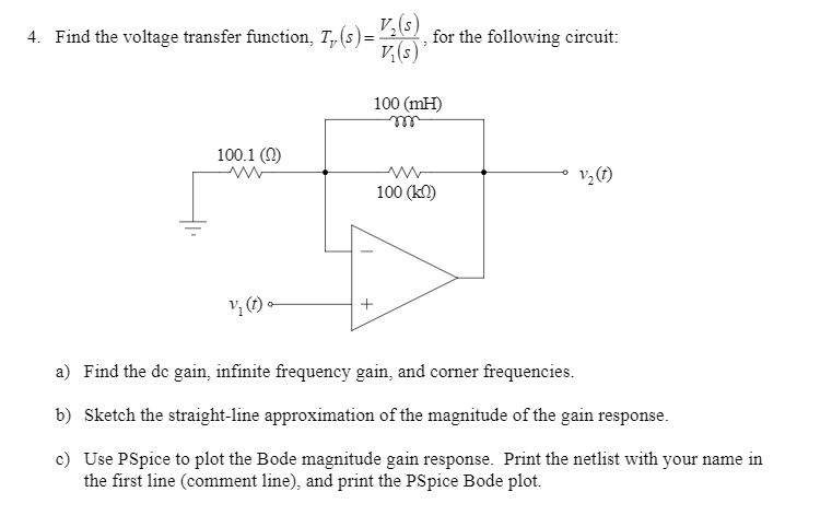 Solved Find the voltage transfer function. T_v (s) = | Chegg.com