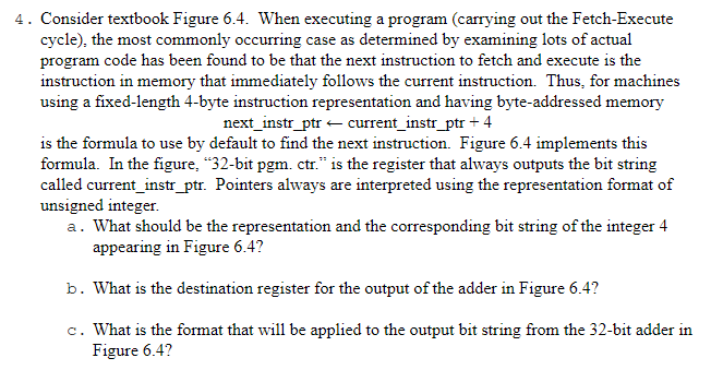 Solved 4. Consider textbook Figure 6.4. When executing a | Chegg.com
