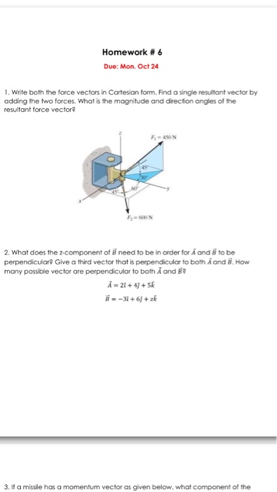 Solved Write both the force vectors in Cartesian form, find | Chegg.com