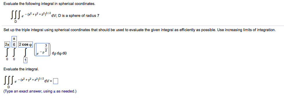 Solved Calc 3 Set up the triple integral using spherical | Chegg.com