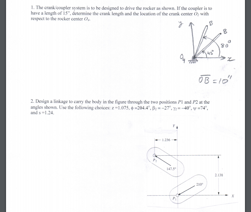 Solved 1) The crank/coupler system is to be designed to | Chegg.com