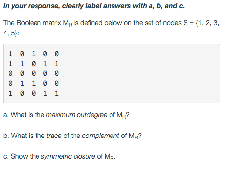 Solved In your response, clearly label answers with a, b, | Chegg.com