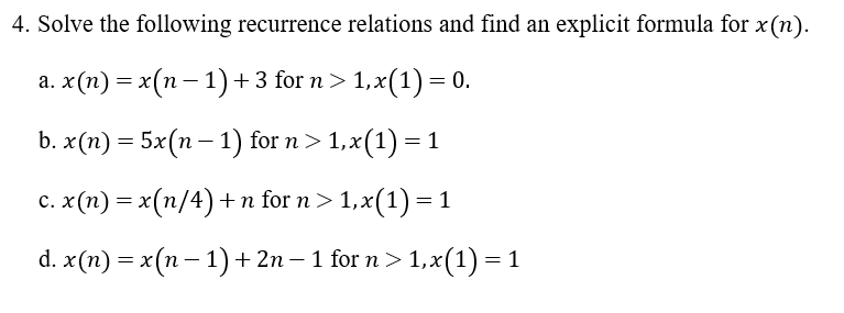 Solved Solve the following recurrence relations and find an | Chegg.com