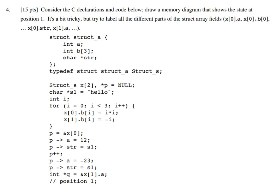 Solved 4. 15 pts] Consider the C declarations and code | Chegg.com