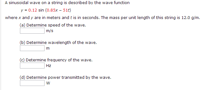 Solved A sinusoidal wave on a string is described by the | Chegg.com