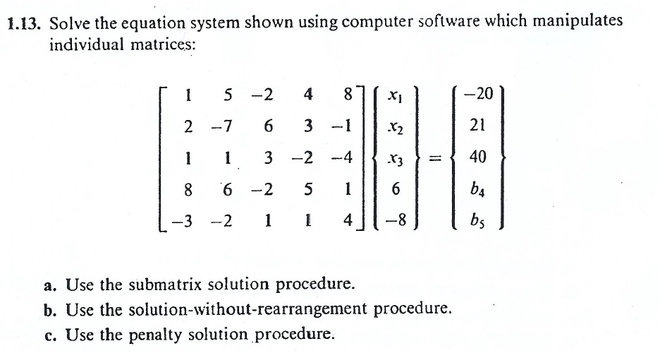 Solved 1.13. Solve the equation sytem shown using computer | Chegg.com