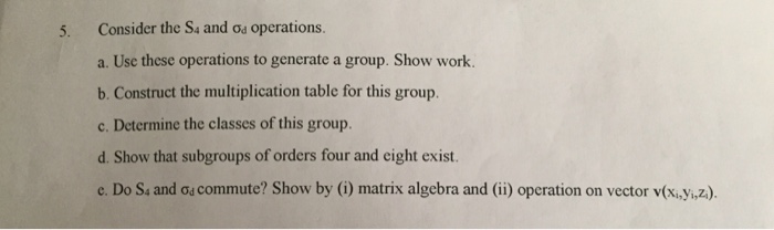 Solved 5. Consider the S4 and od operations. a. Use these | Chegg.com