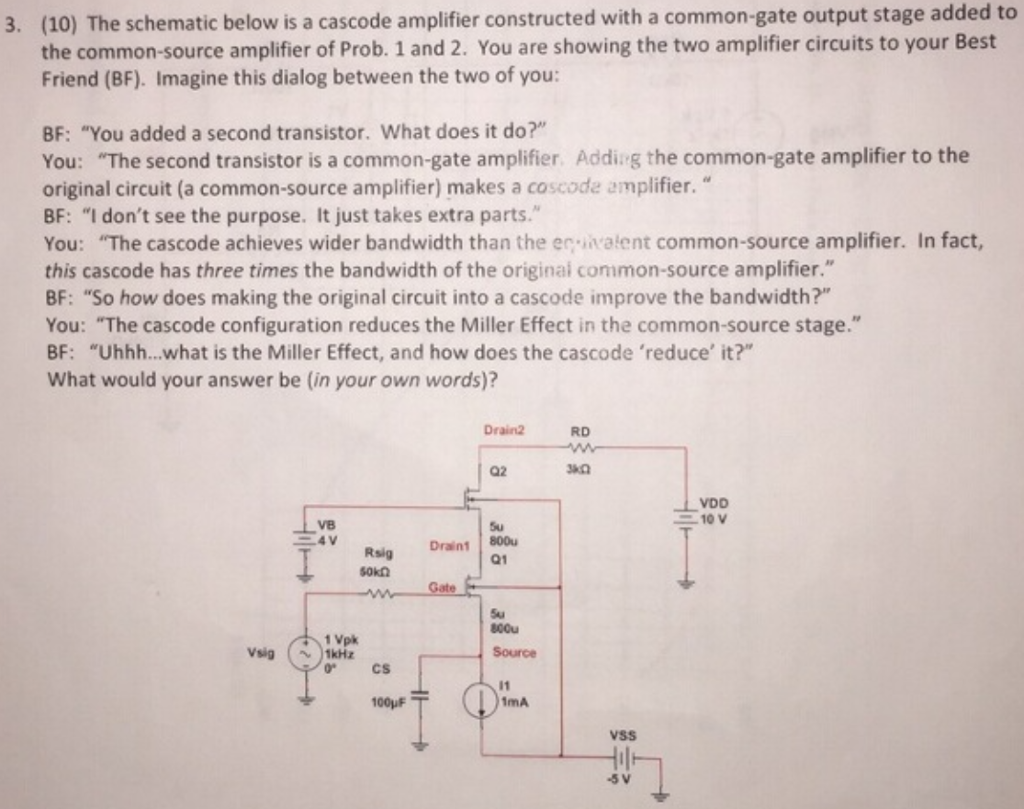 Solved The schematic below is a cascode amplifier | Chegg.com