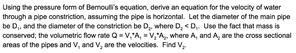 Solved Using the pressure form of Bernoulli's equation, | Chegg.com