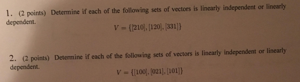 Solved Determine if each of the following sets of vectors is | Chegg.com