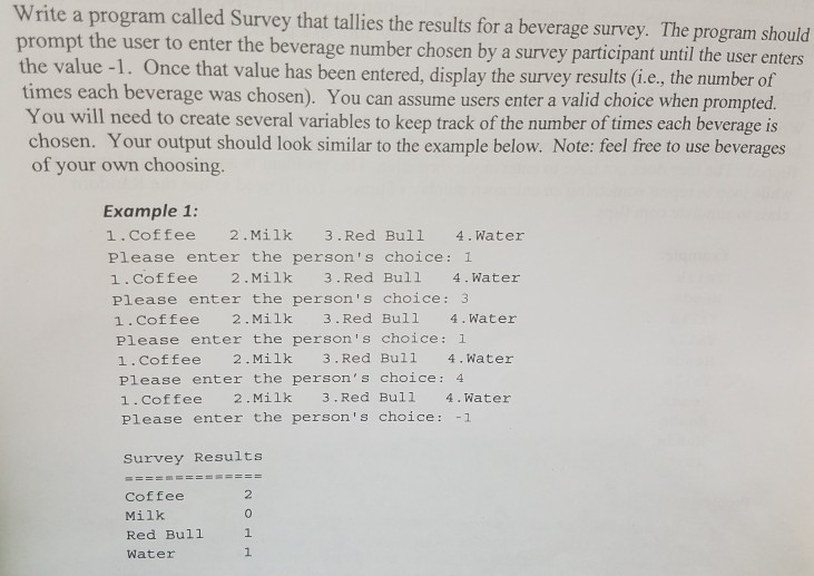 Solved Write a program called Survey that tallies the | Chegg.com