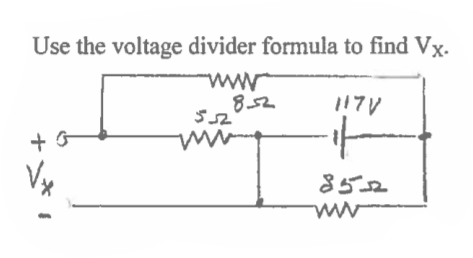 Solved Use the voltage divider formula to find Vx. | Chegg.com
