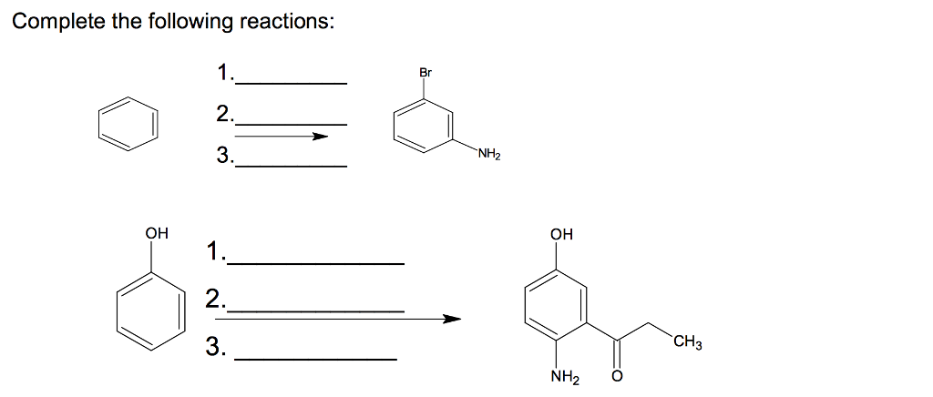 Solved Complete the following reactions: 1 2 3. Br NH2 OH OH | Chegg.com