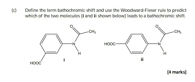 Solved (c) Define the term bathochromic shift and use the | Chegg.com