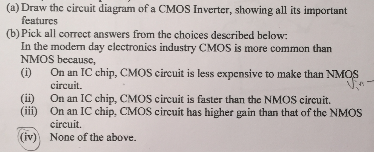 Solved Draw the circuit diagram of a CMOS Inverter, showing | Chegg.com