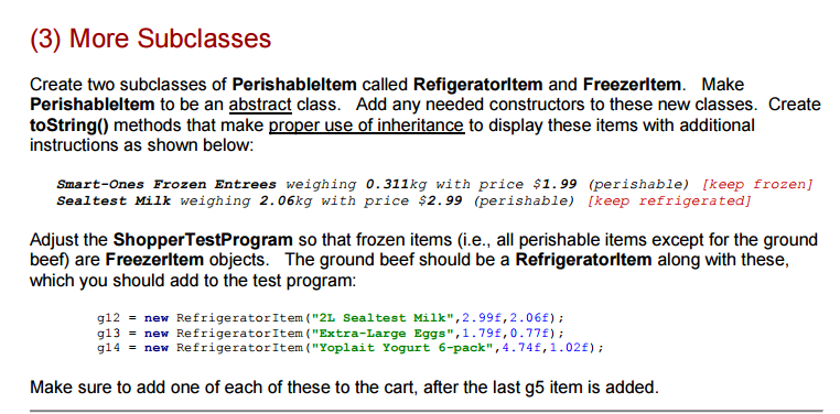 Solved (2) The Perishableltem Class Create a subclass of | Chegg.com