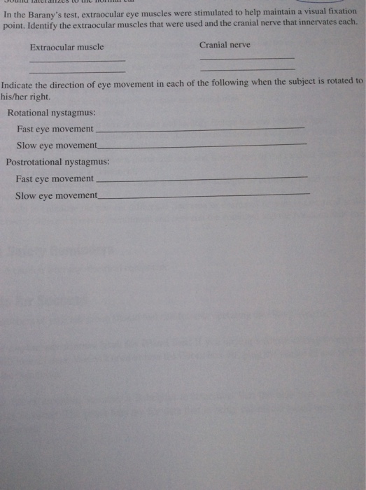 Solved In the Barany's test, extraocular eye muscles were | Chegg.com