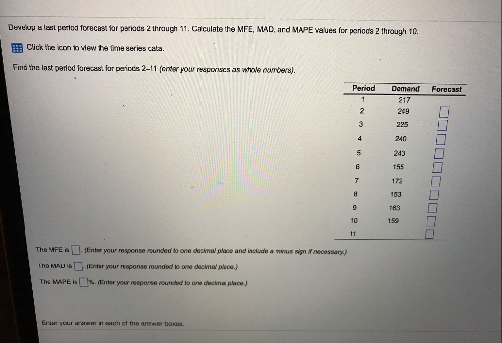 Solved Develop a last period forecast for periods 2 through | Chegg.com