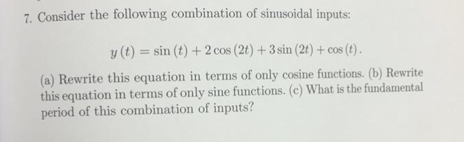 Solved Consider the following combination of sinusoidal | Chegg.com
