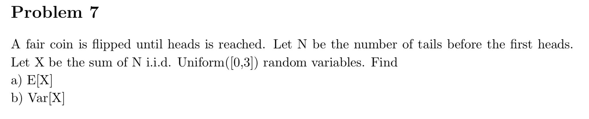 Solved: A Fair Coin Is Flipped Until Heads Is Reached. Let... | Chegg.com