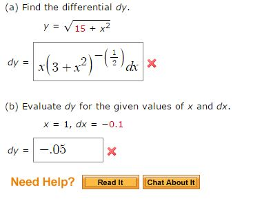 Solved (a) Find the differential dy. Y = root(15 + x^2) (b) | Chegg.com