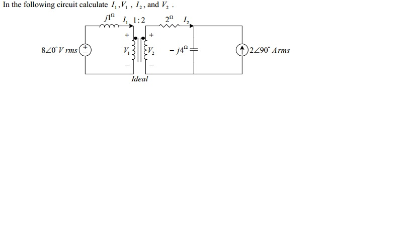 Solved In the following circuit calculate I1 ,V1 , I2 , and | Chegg.com