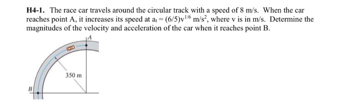Solved The race car travels around the circular track with a | Chegg.com