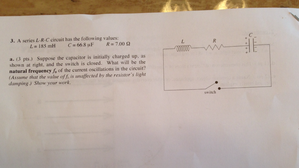 Solved: A Series L-R-C Circuit Has Values Of (pictures Of ... | Chegg.com