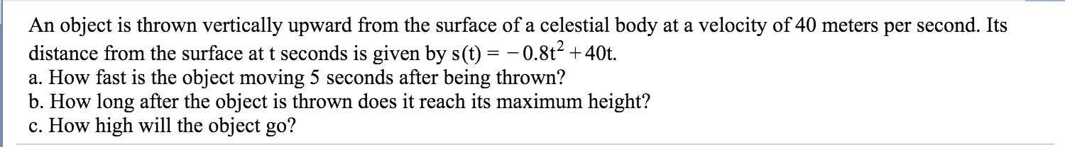 Solved An Object Is Thrown Vertically Upward From The
