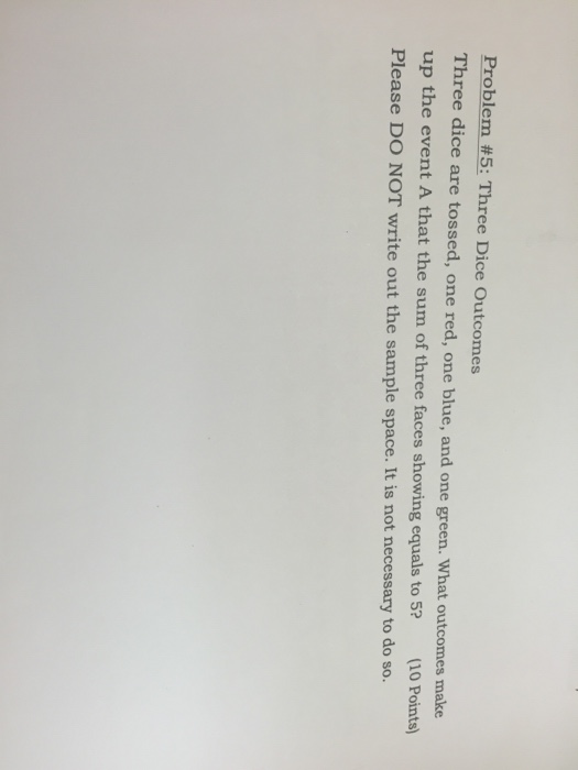Solved Three Dice Outcomes Three dice are tossed, one red, | Chegg.com