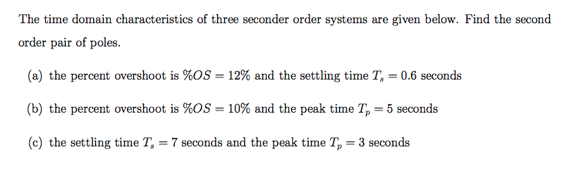Solved The time domain characteristics of three seconder | Chegg.com