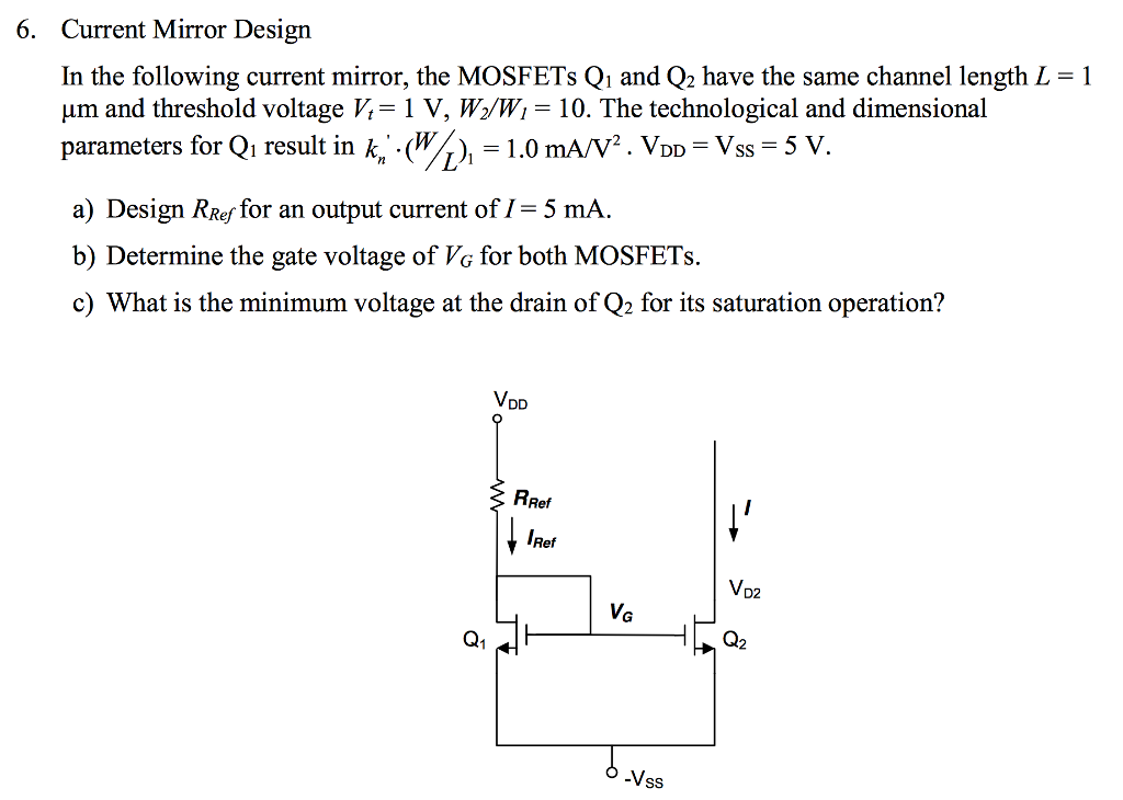 Solved In the following current mirror, the MOSFETs Q1 and | Chegg.com